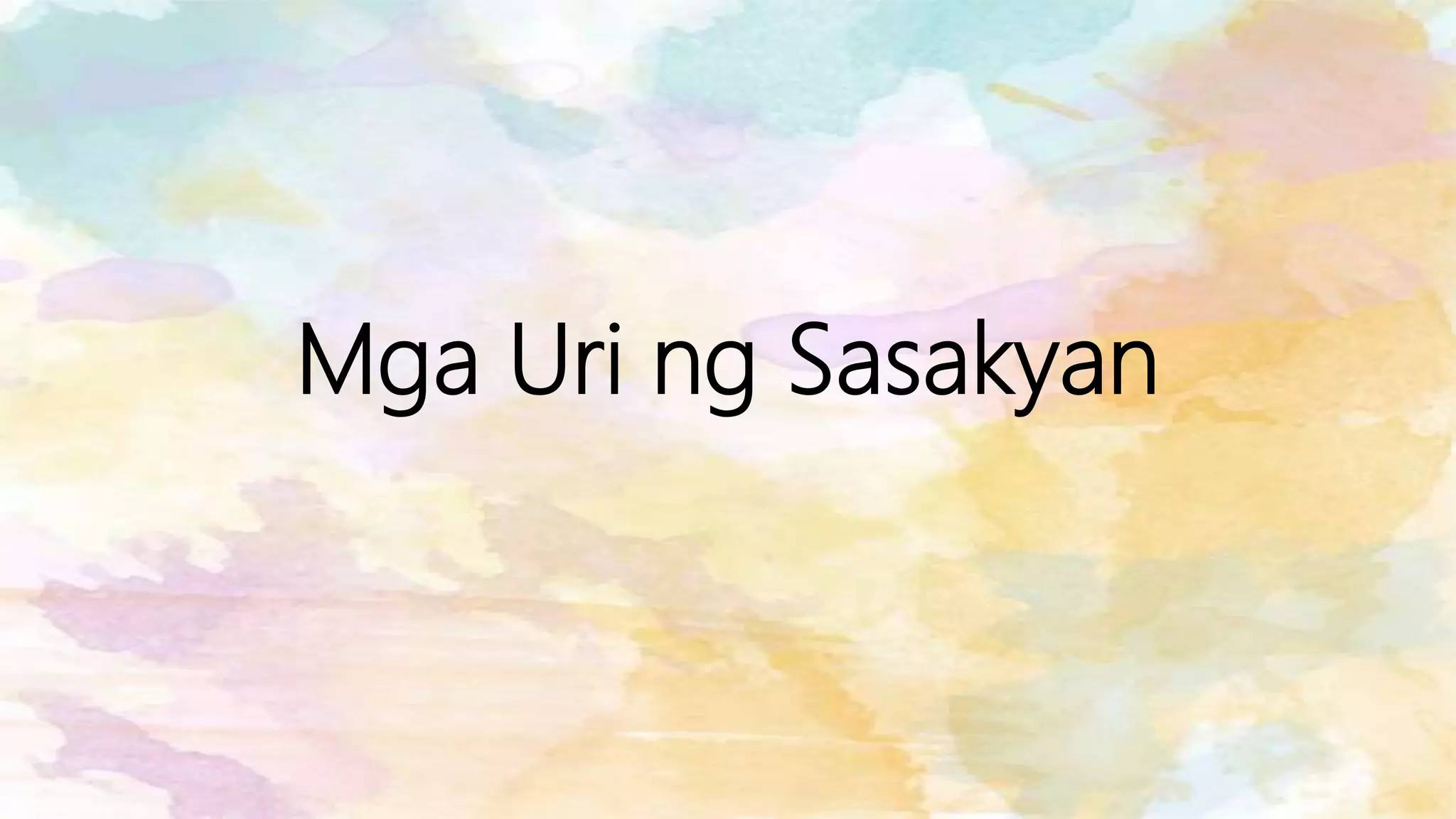 Mga Uri ng Sasakyan | PPTX