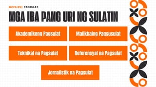 Mga Uri ng Sulatin (PART 2).pdf pagsulat | PDF