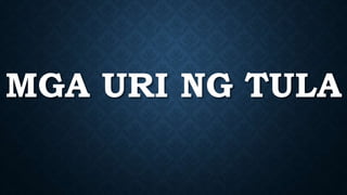 MGA URI NG TULA | PPTX