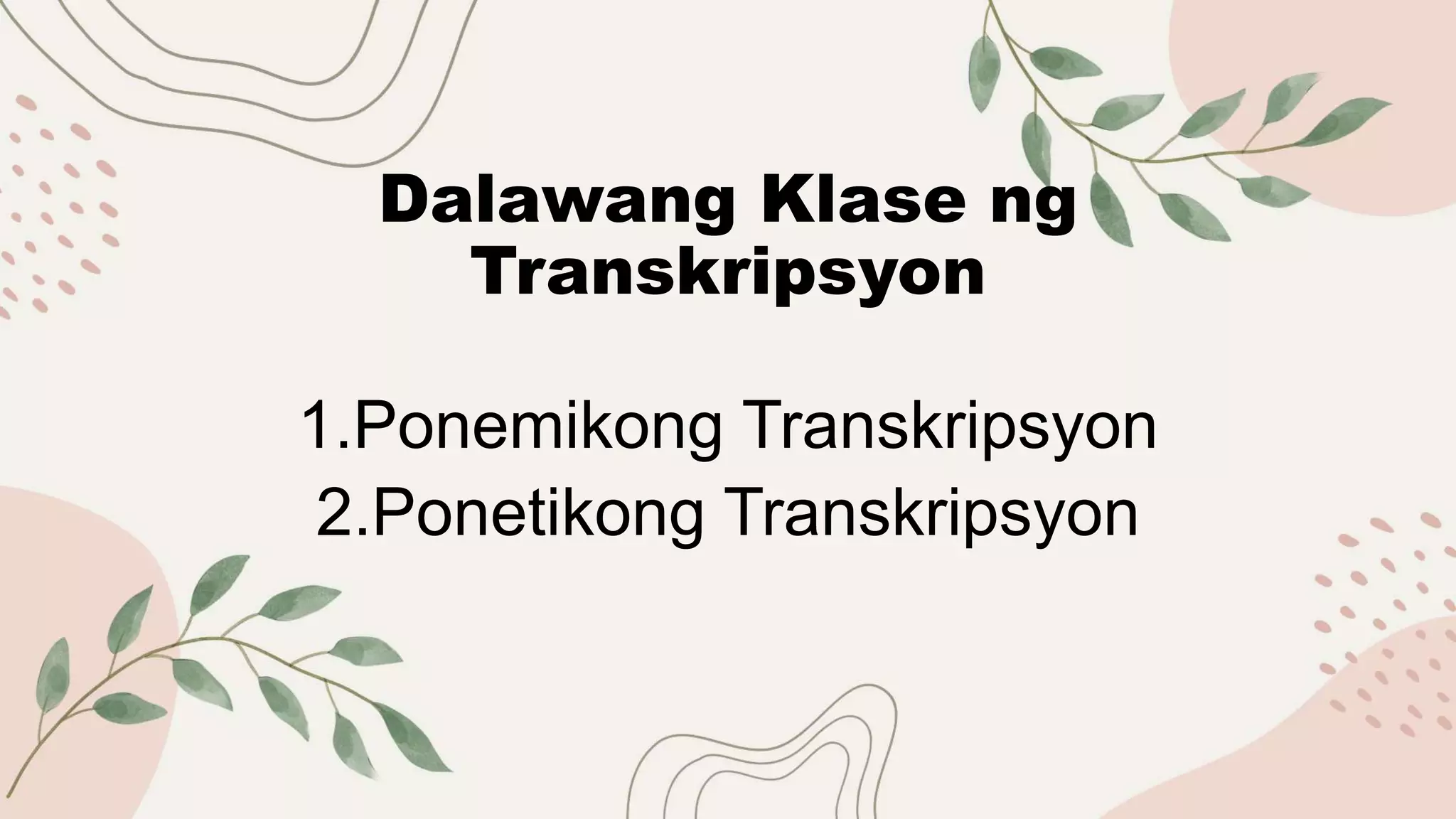 MGA URI NG TULDIK AT TRANSKRIPSYON.pptx