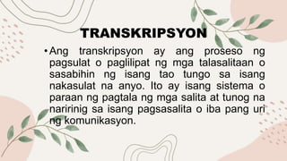 MGA URI NG TULDIK AT TRANSKRIPSYON.pptx