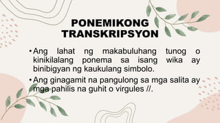 MGA URI NG TULDIK AT TRANSKRIPSYON.pptx