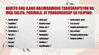 MGA URI NG TULDIK AT TRANSKRIPSYON.pptx