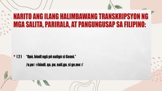 MGA URI NG TULDIK AT TRANSKRIPSYON.pptx