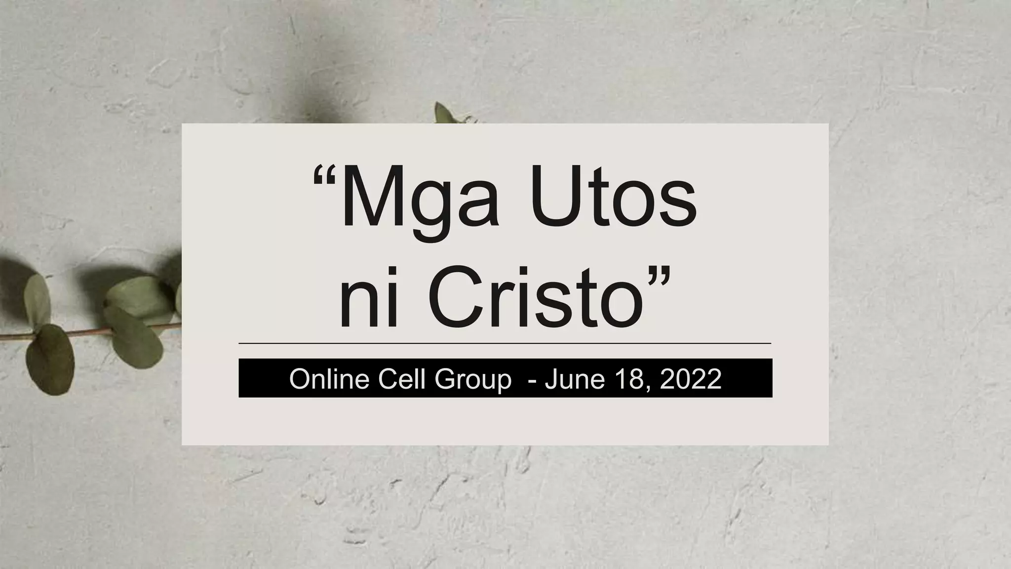 MGA UTOS NI CRISTO.pptx