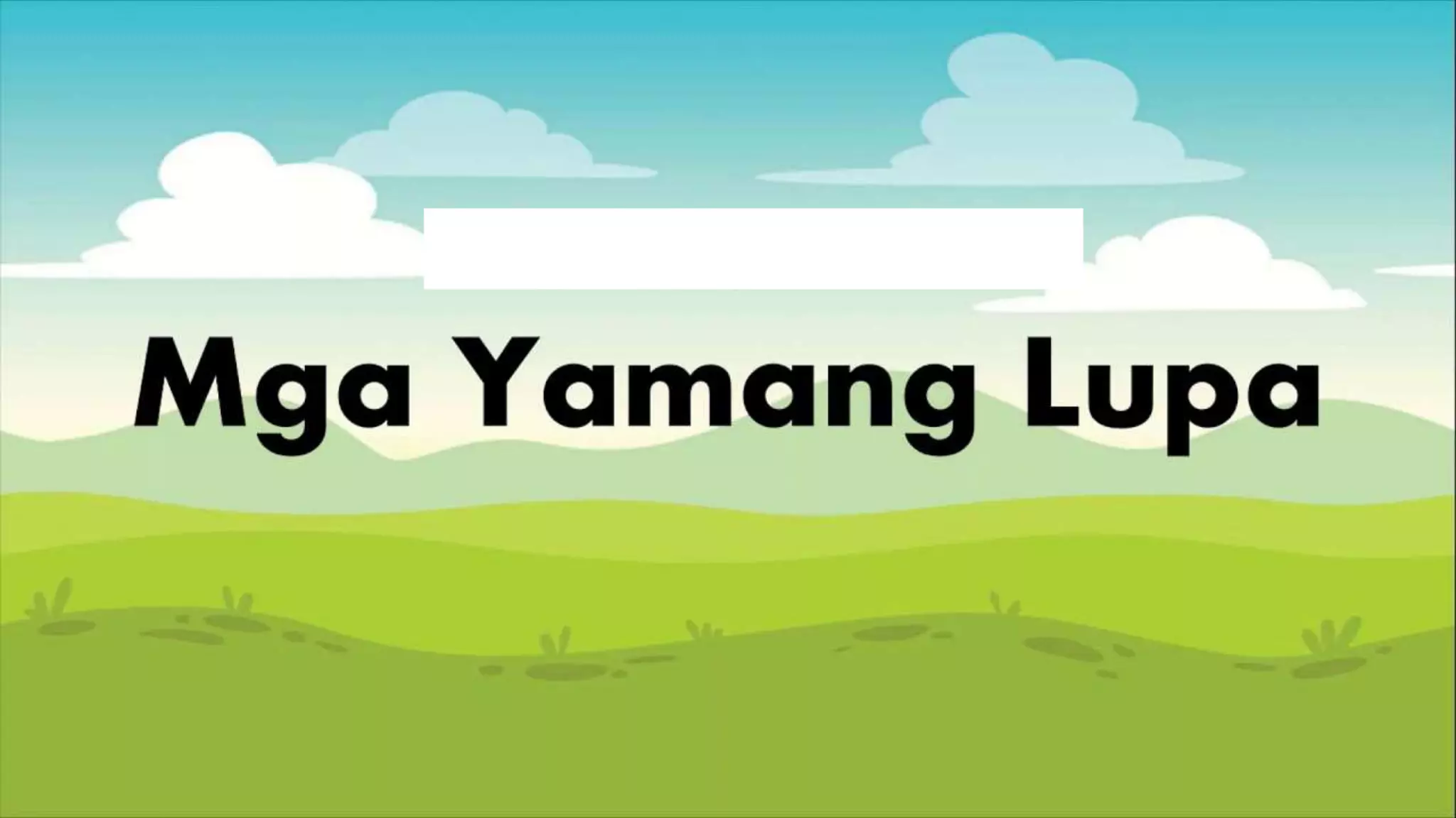 Yamang Lupa Sa Pilipinas