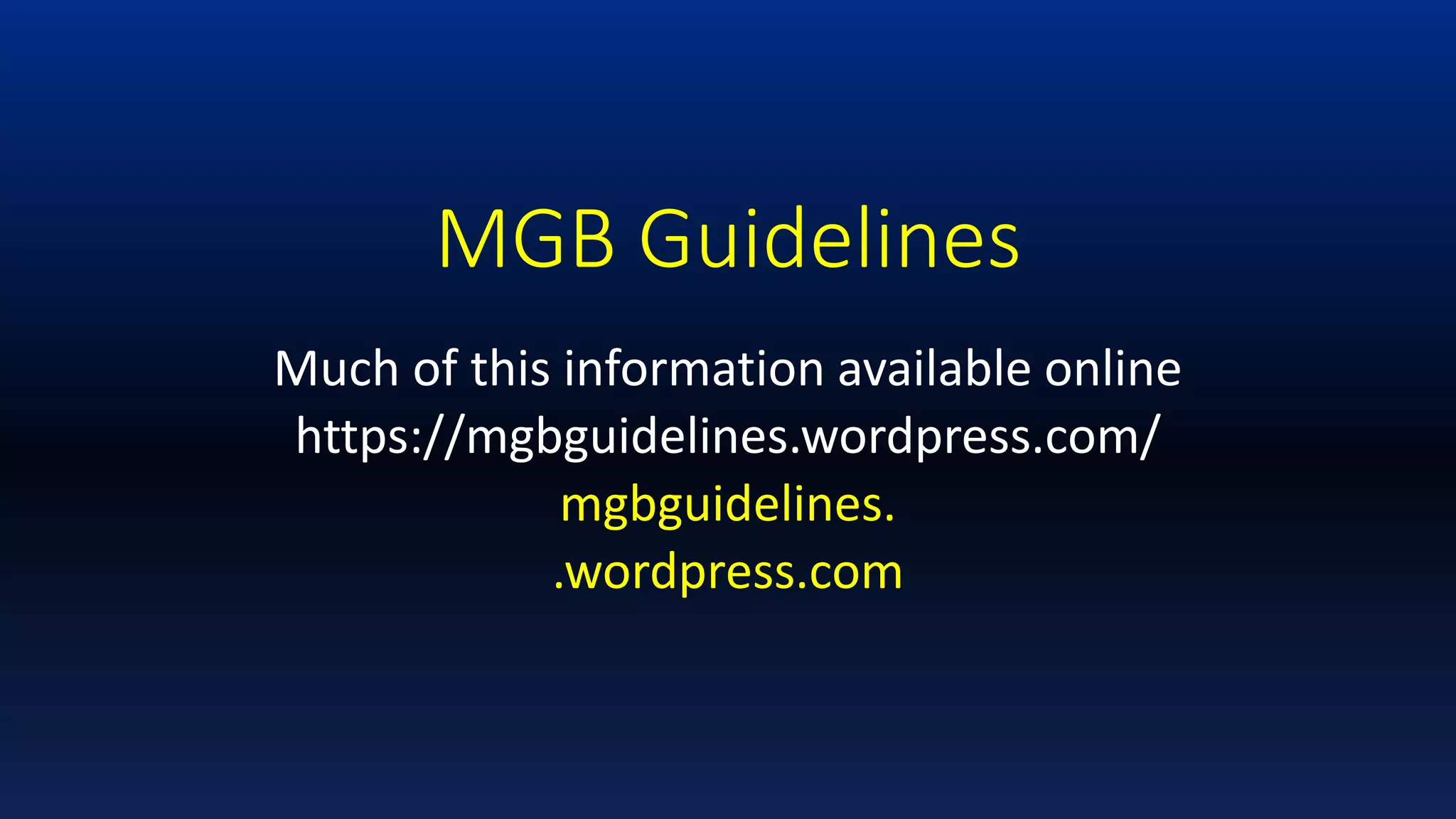 Mgb cancer & MGB Guidelines | PPTX