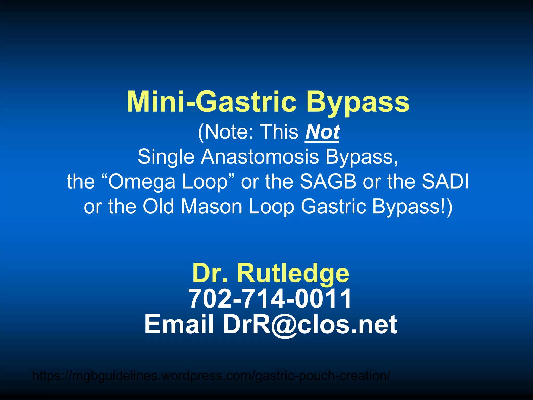 Mini-Gastric Bypass Done Right: A Description of the Surgical Technique ...