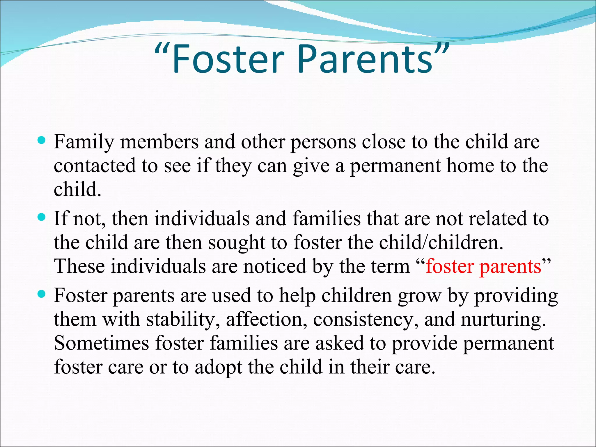 Mgd 120 foster care ppt | PPT | Adoption and Fostering | Parenting