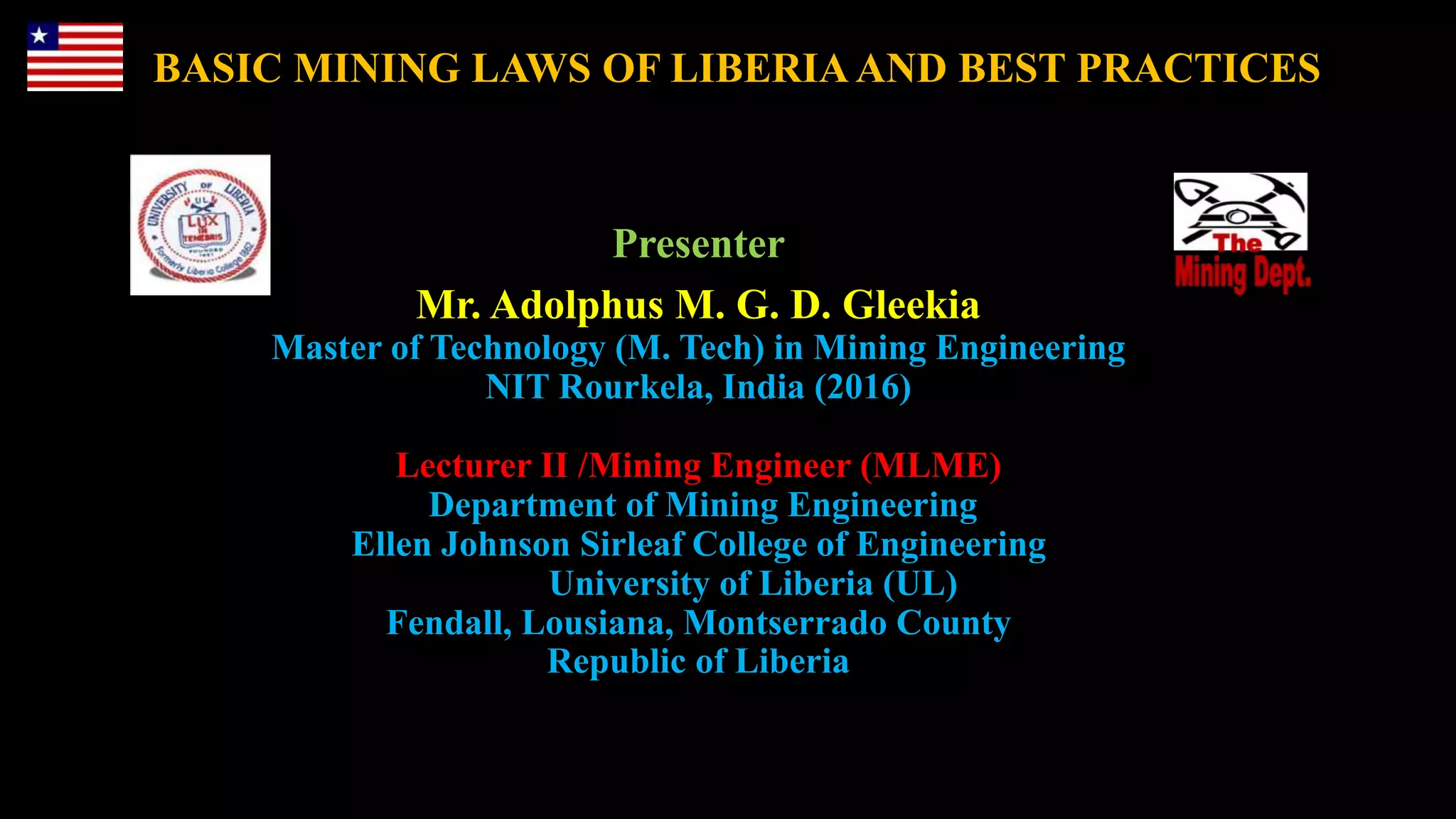 Basic Mining Laws of Liberia and Best Practices | PPTX