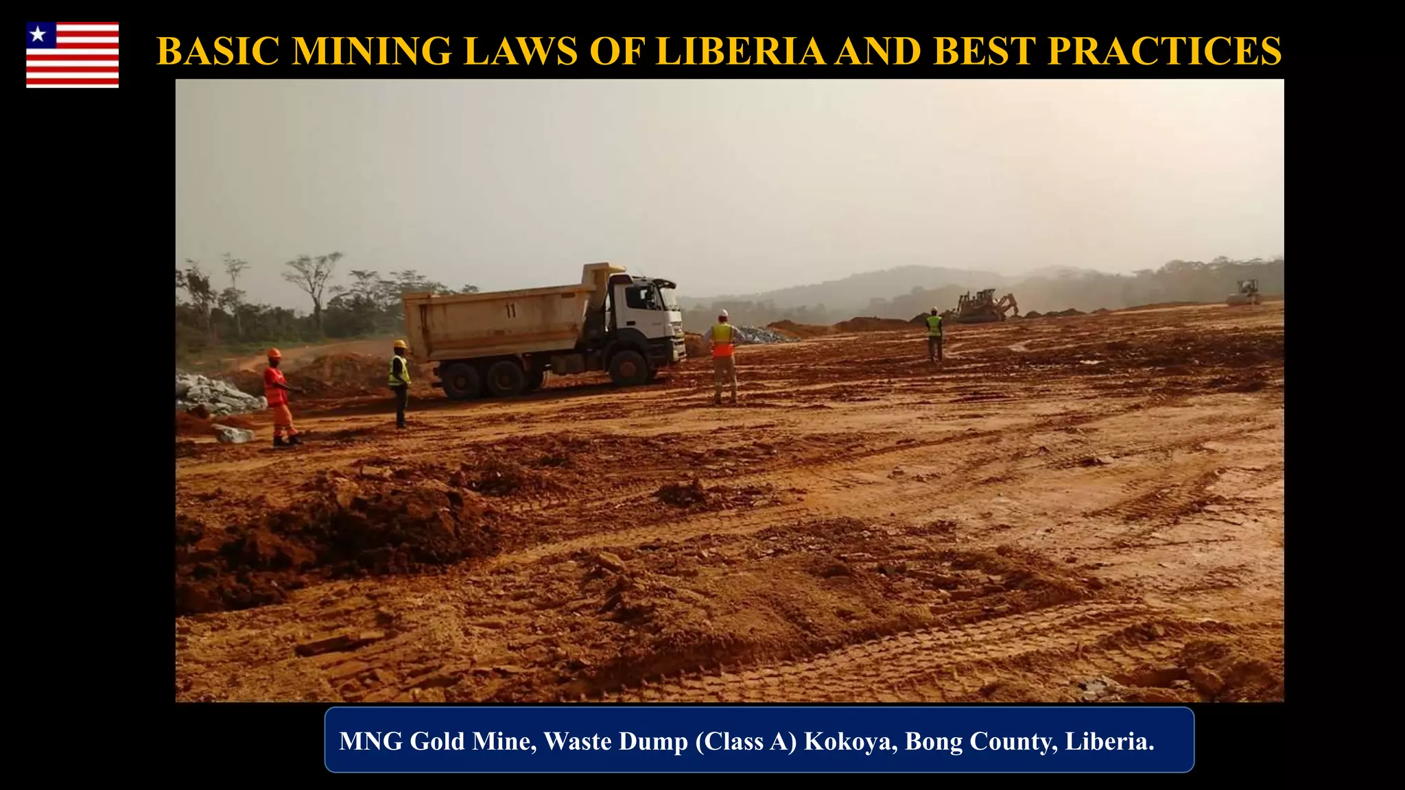 Basic Mining Laws of Liberia and Best Practices | PPTX