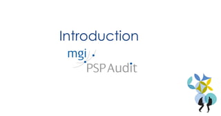 PSP Audit _Presentation for MGI_ | PPT
