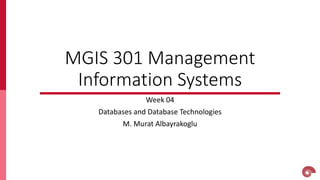 MGIS 301 Databases and Database Technologies | PPT
