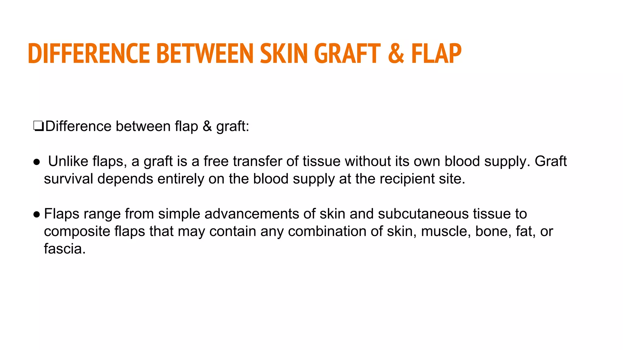 Different types of Skin graft & flap.pptx