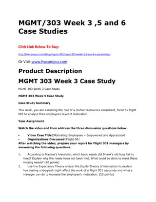Mgmt 303 week 3 ,5 and 6 case studies | PDF