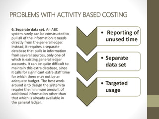 Chapter 11 : Activity Based Costing and Accounting Information | PPTX