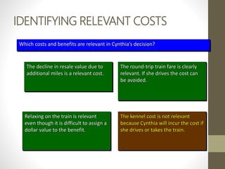 Chapter 5 : Relevant Costing For Decision Making | PPTX