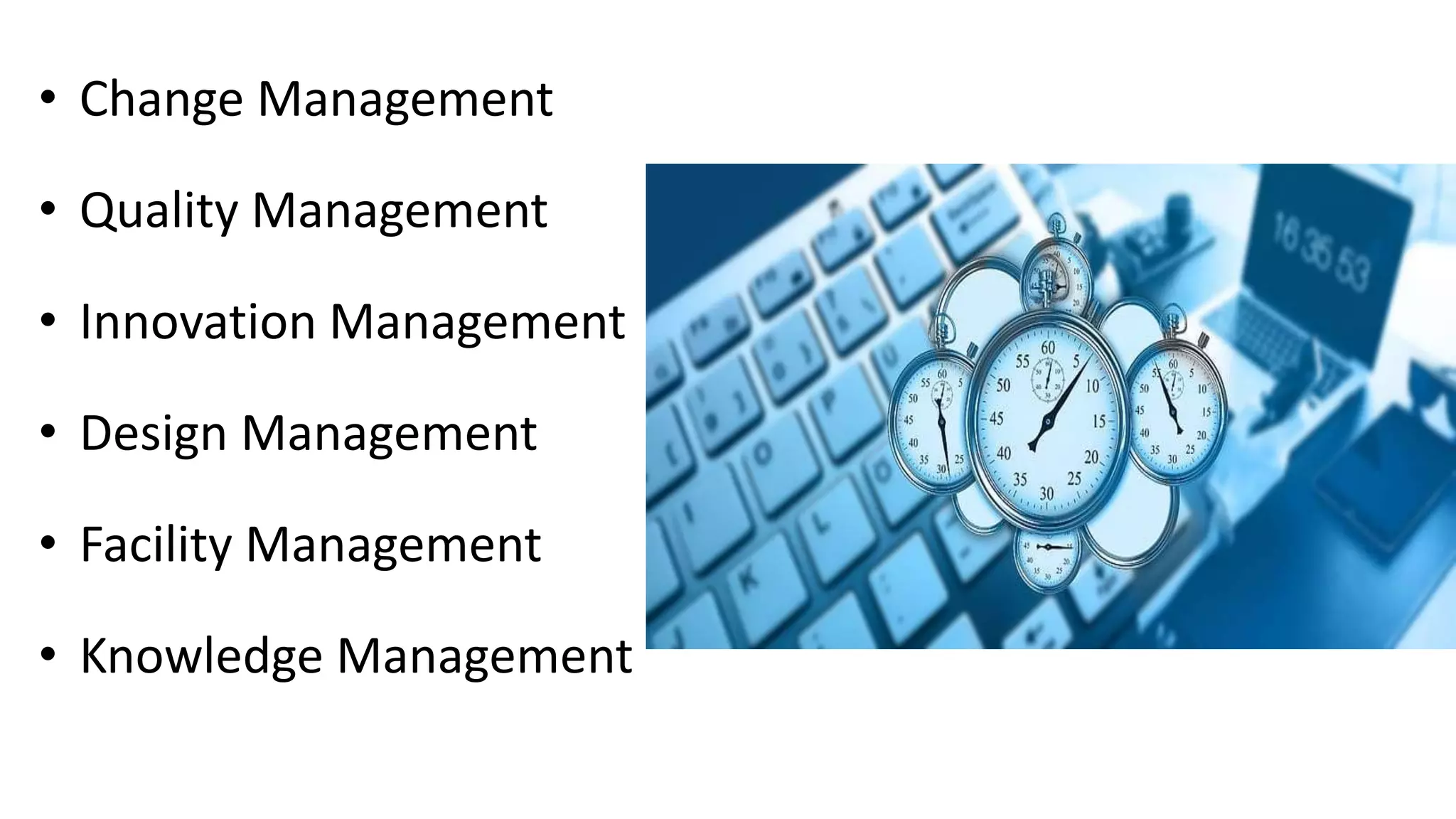 CONCEPT, TYPES, PRINCIPLES AND TECHNIQUES, THEORIES AND MODELS OF ...