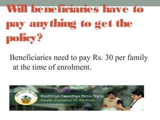 Rashtriya Swastiya Bima Yojana - RSBY | PPTX