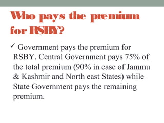 Rashtriya Swastiya Bima Yojana - RSBY | PPTX