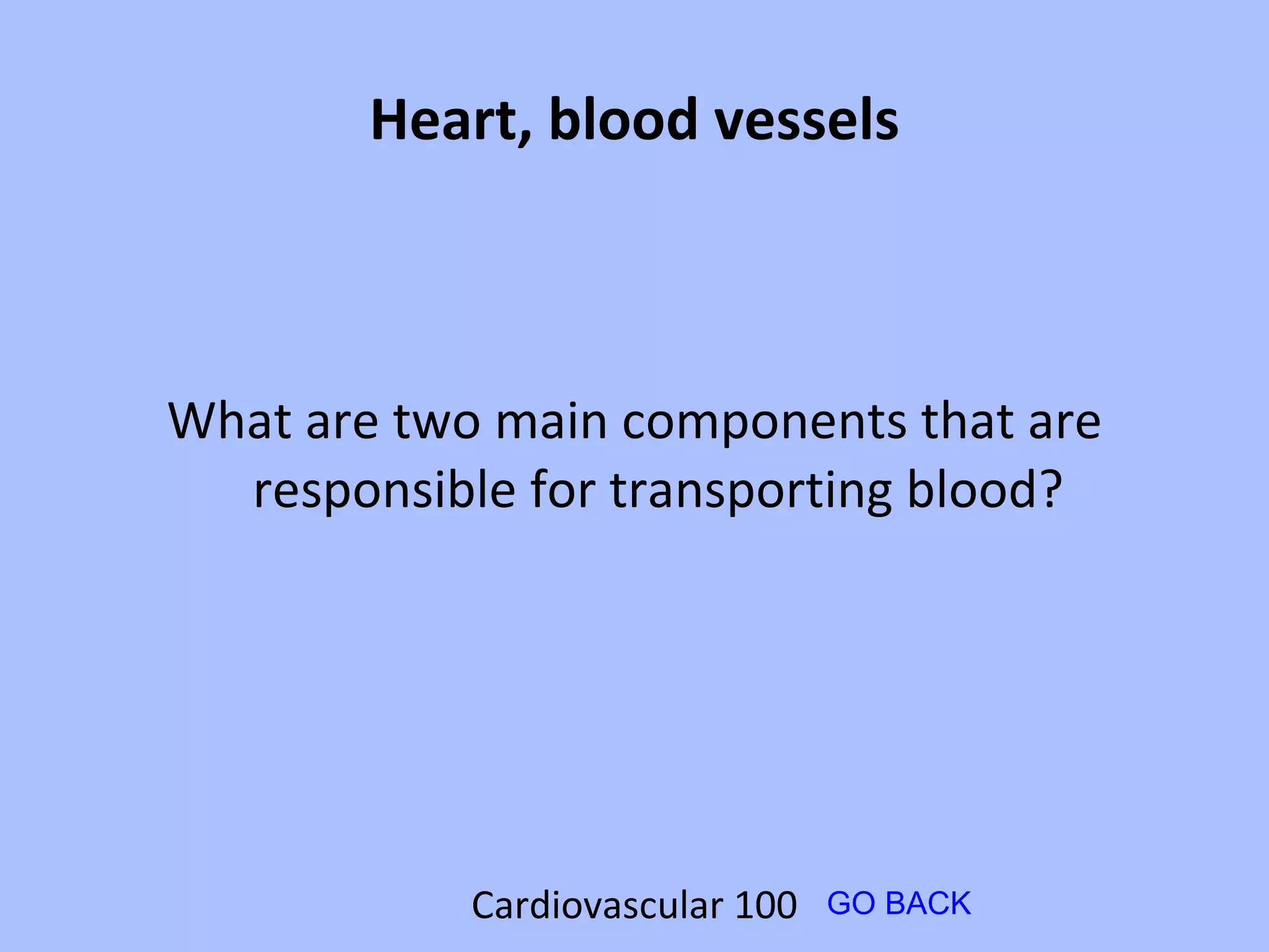 Human Body Jeopardy Board 1 | PPT | Heart and Cardiovascular Diseases ...
