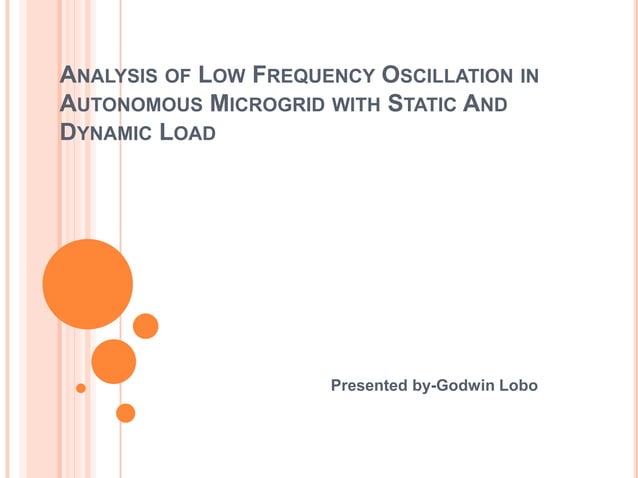 Analysis of Low Frequency Oscillations in Autonomous Microgrid in Staic ...