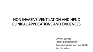 Non Invasive Ventilation and High Frequency Nasal Cannula__HFNC.pptx