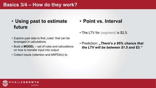 LTV Predictions: How do real-life companies use them & what can you learn from it? | PPT