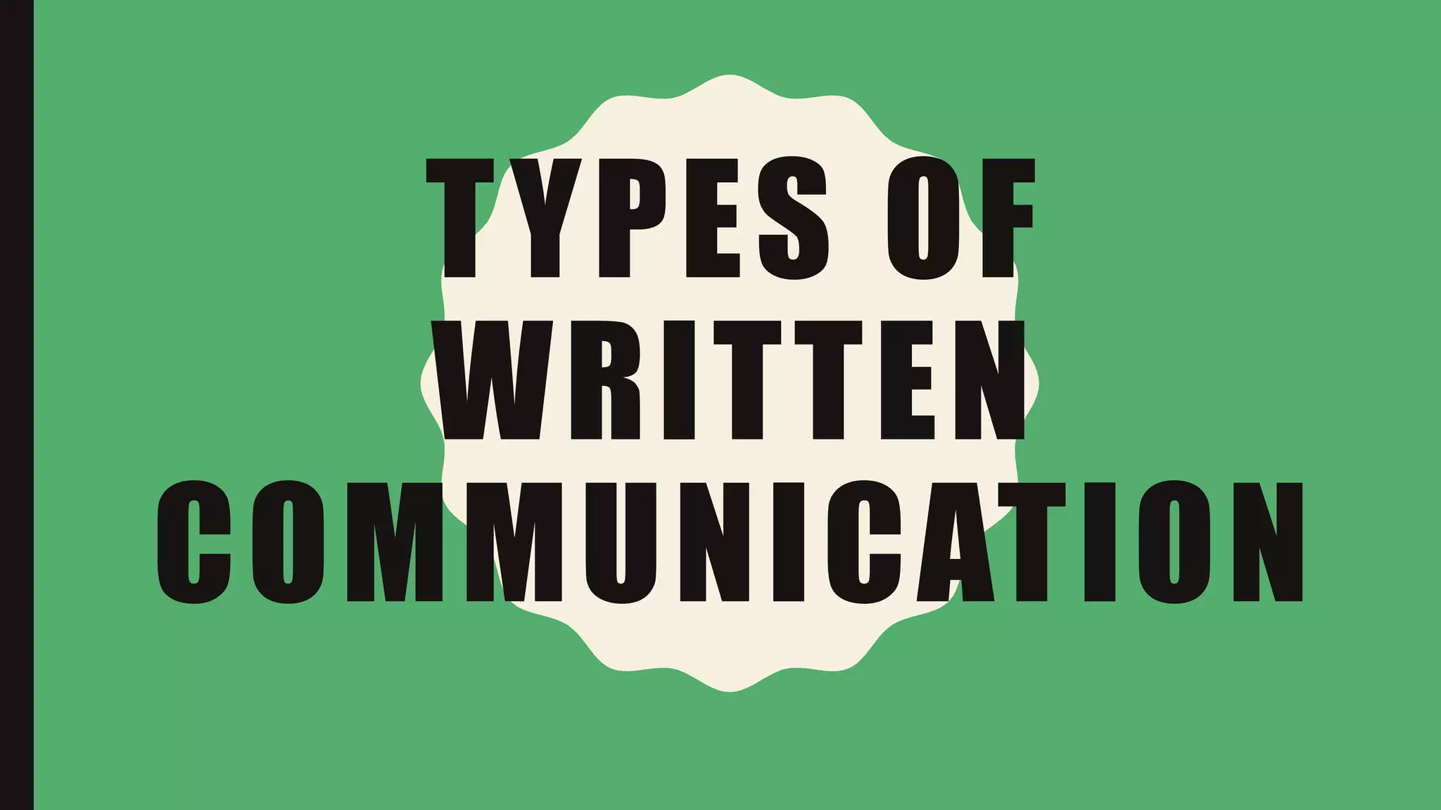 The Communication Process & Types of Written Communication | PPT