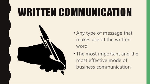 The Communication Process & Types of Written Communication