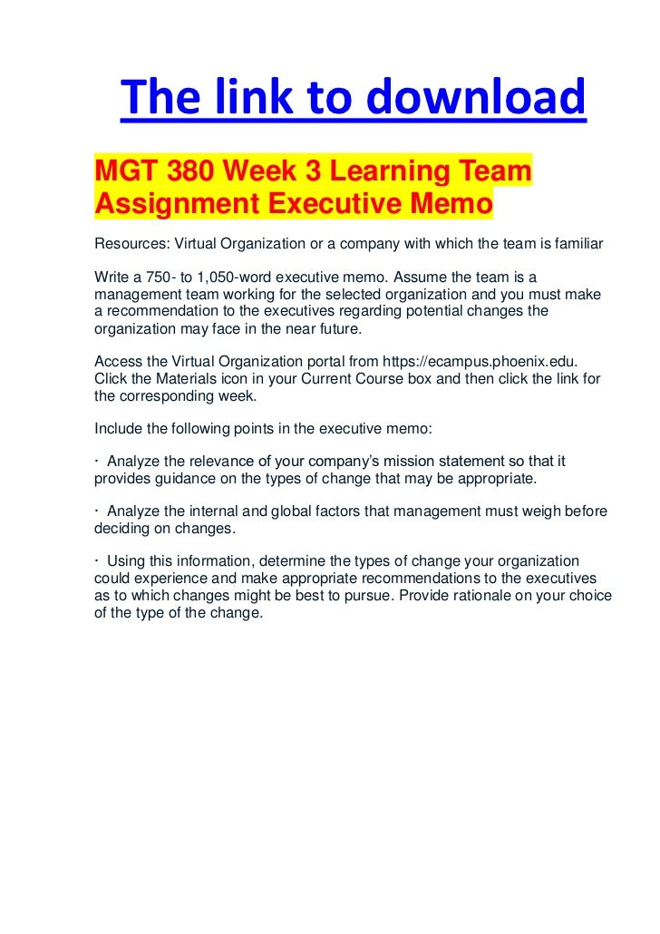 Mgt 380 week 3 learning team assignment executive memo Mgt 380 week 3 learning team assignment executive memo