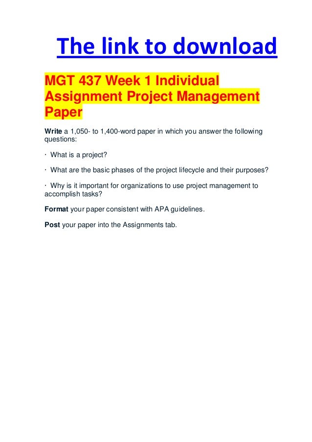 Mgt 437 week 1 individual assignment project management paper Mgt 437 week 1 individual assignment project management paper