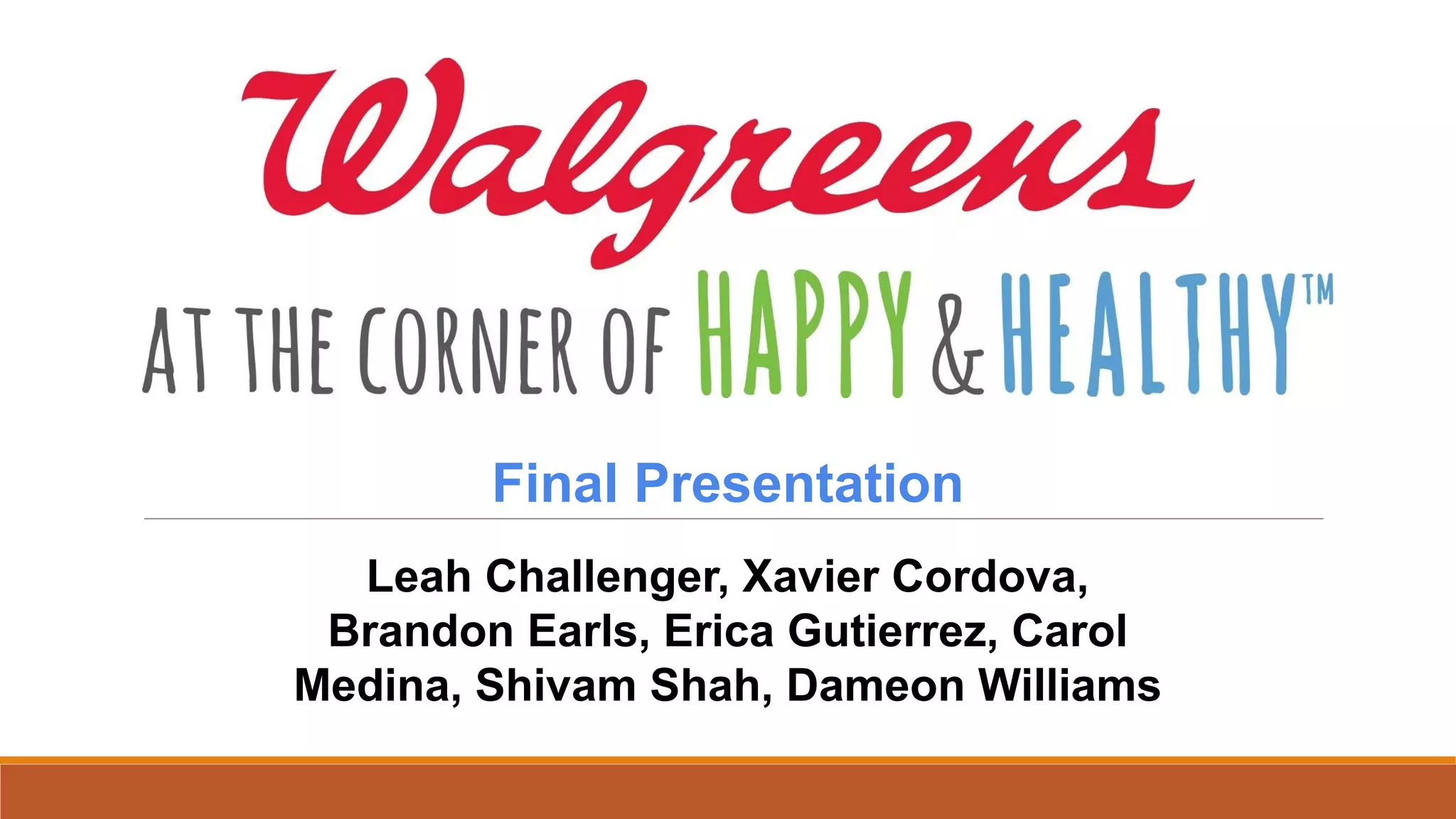 MGT 450 Final Presentation Walgreens | PPT