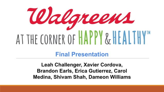 MGT 450 Final Presentation Walgreens | PPT