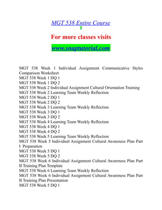 Mgt 538 Effective Communication-snaptutorial.com