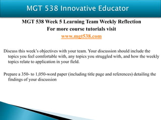 Mgt 538 Innovative Educator Mgt538.com