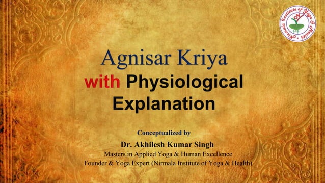 4. agnisar kriya | PPT