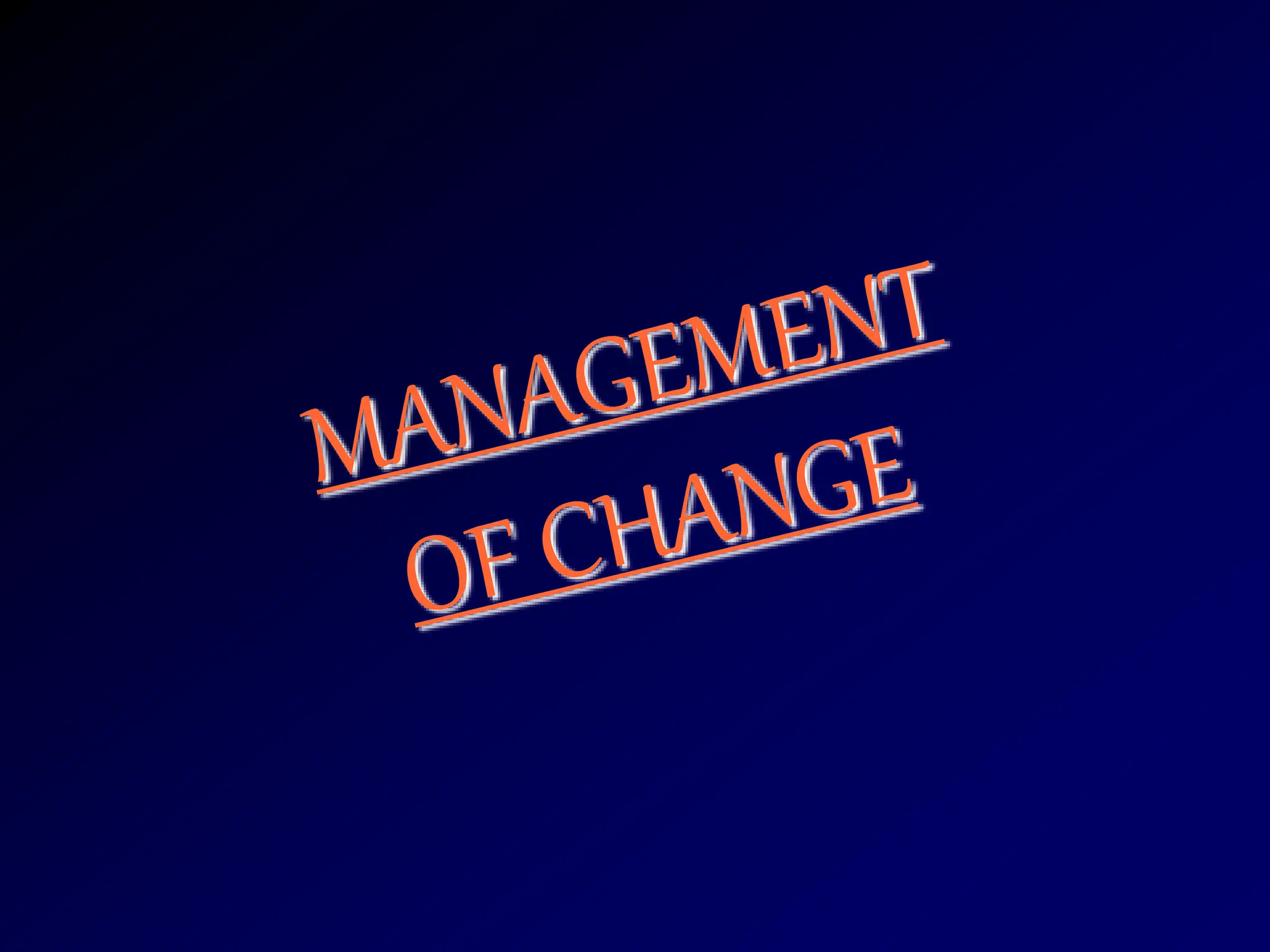 Management of Change is crucial for organisation | PPT