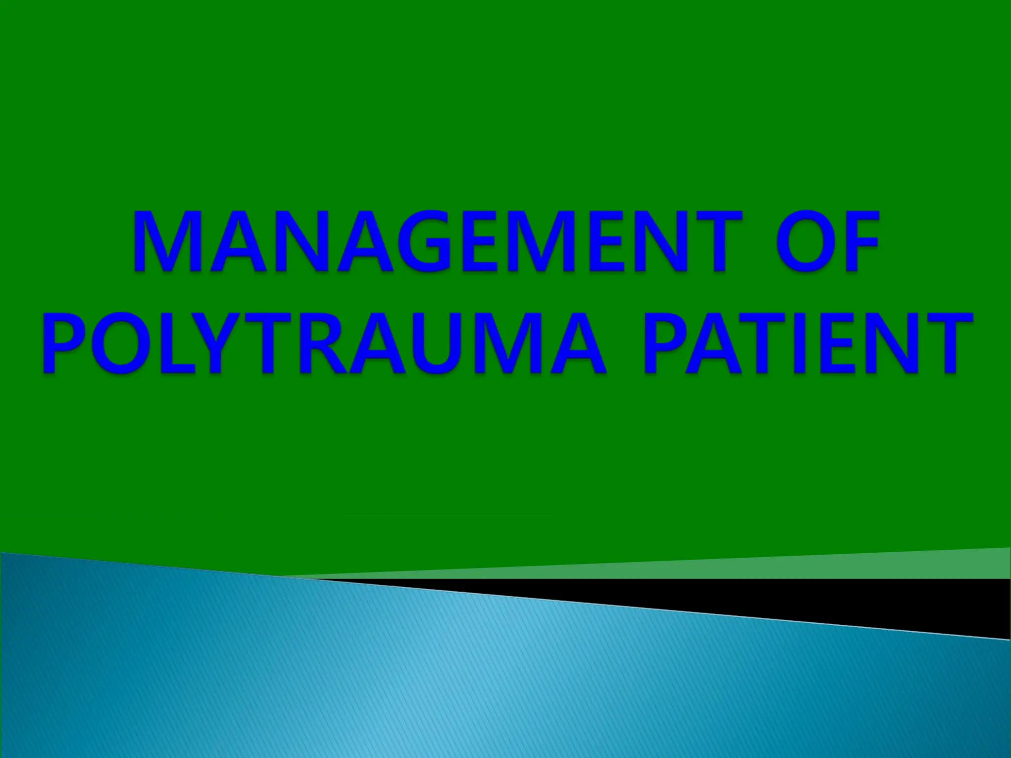 Management of polytrauma orthopedics ppt | PPT