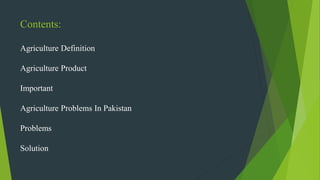 Agriculture Sector & its Problem by Bilal Tariq Meo | PPTX