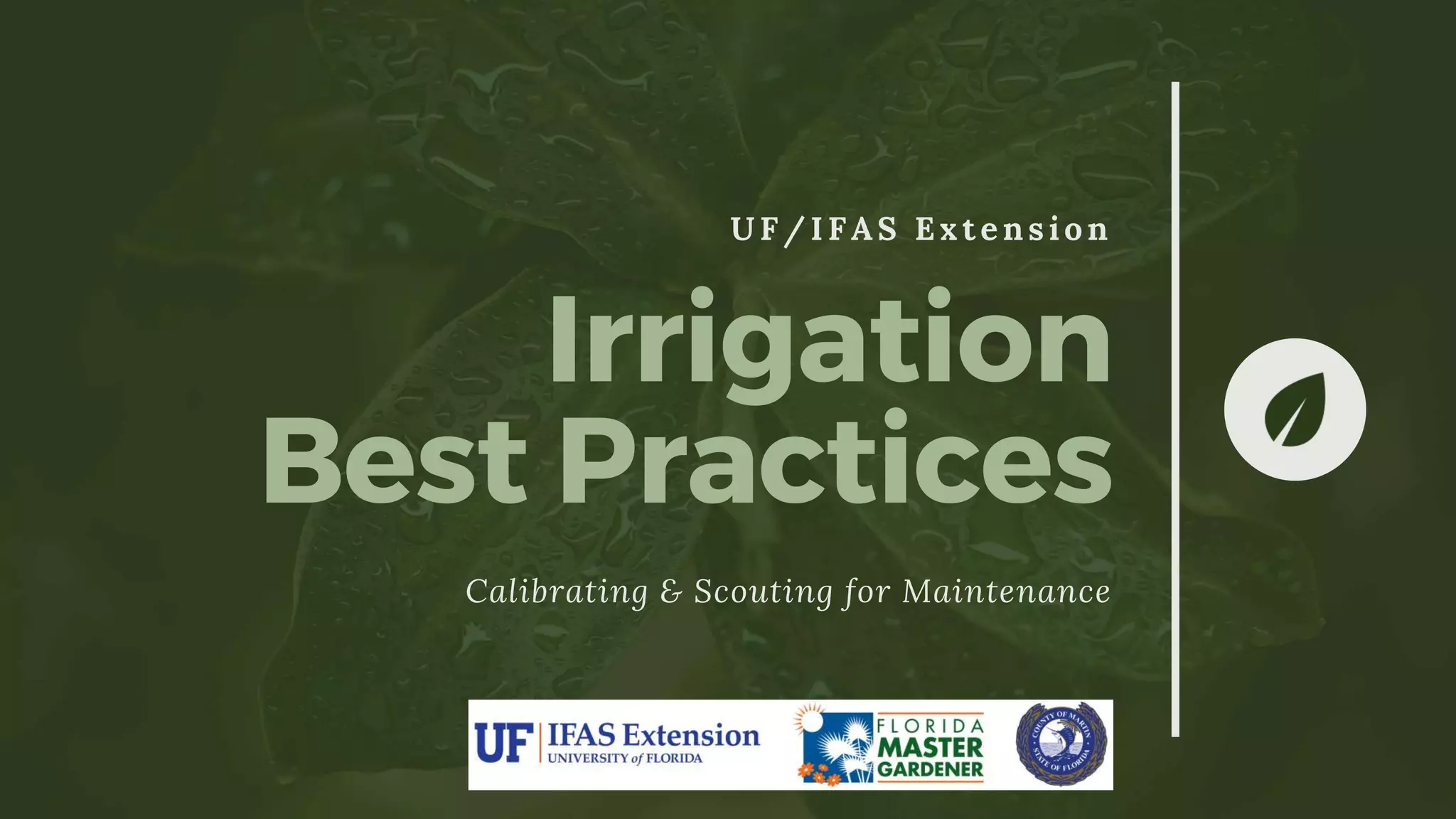 UF/IFAS Extension Irrigation Best Practices: Calibrating and Scouting ...