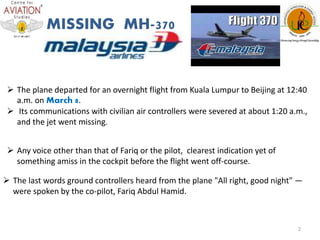 Malaysian airline MH-370 | PPTX