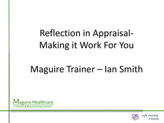 Reflection for appraisal | PPT