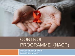 National Aids Control Program (NACP) | PPTX