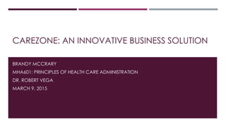 Mha601 carezone | PPT