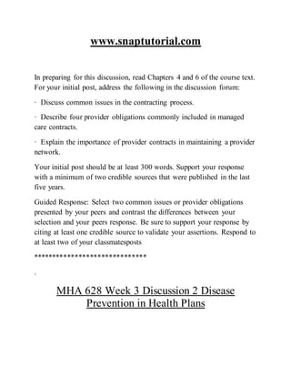 MHA 628 Education Organization / snaptutorial.com | DOCX