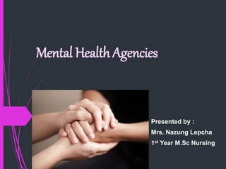 Mental Health Agencies | PPTX