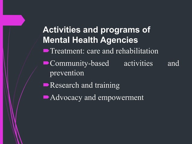 Mental Health Agencies | PPTX | Brain and Nervous System Disorders | Diseases and Conditions
