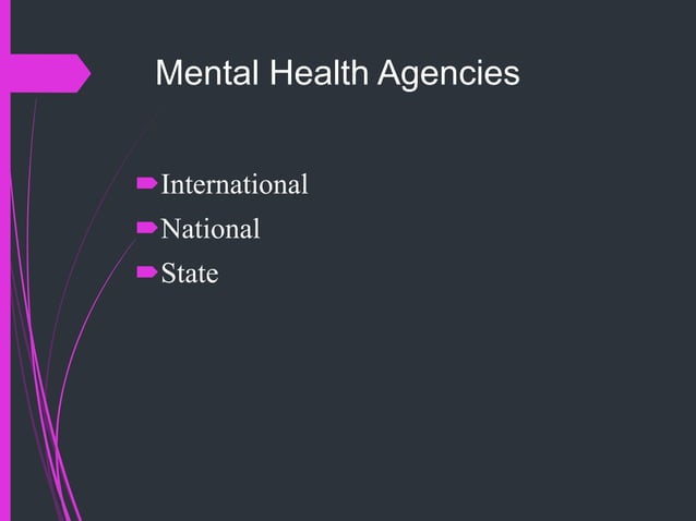 Mental Health Agencies | PPTX | Brain and Nervous System Disorders | Diseases and Conditions