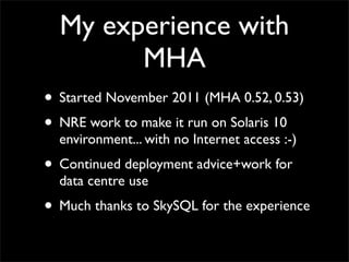 MHA (MySQL High Availability): Getting started & moving past quirks | PPT